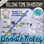 Telling Time in History Doodle Notes and Digital Guided Notes - By ...