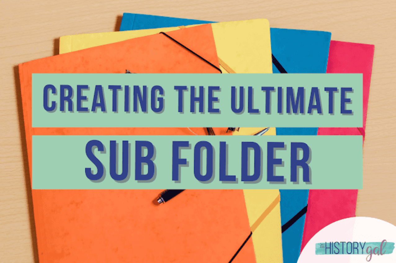 SUB PLANS MADE EASY! - By History Gal